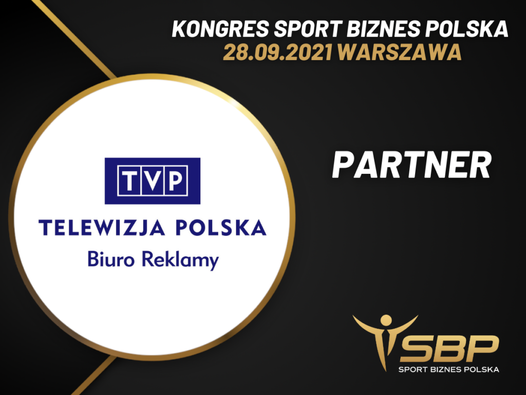 Biuro Reklamy TVP Partnerem Kongresu Sport Biznes Polska | SBPolska Biuro Reklamy TVP Partnerem Kongresu Sport Biznes Polska | SBPolska
